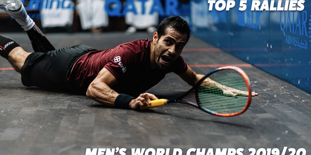 Top 5 Rallies - Men's World Champs 2019-20 - SQUASHTV