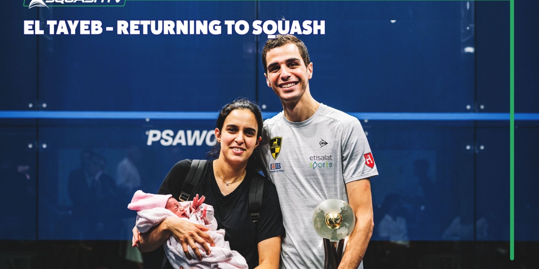 Nour El Tayeb on Returning to Squash - SQUASHTV